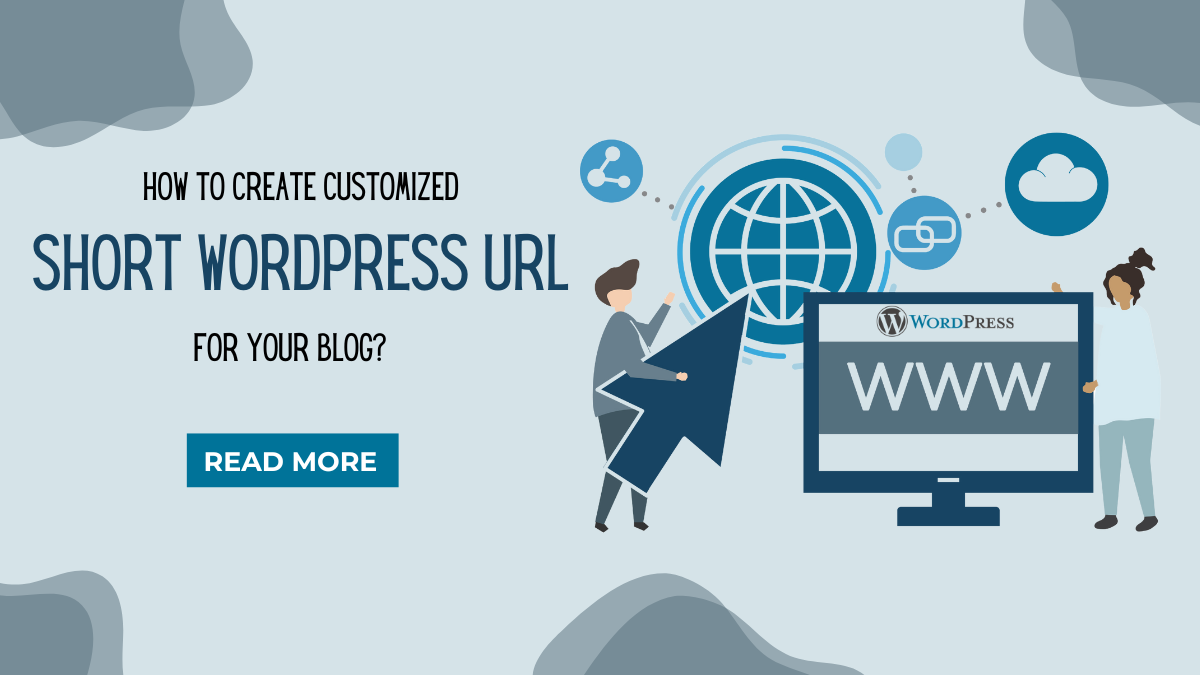 How To Create Customized Short WordPress URL for Your Blog? – Mizan Themes